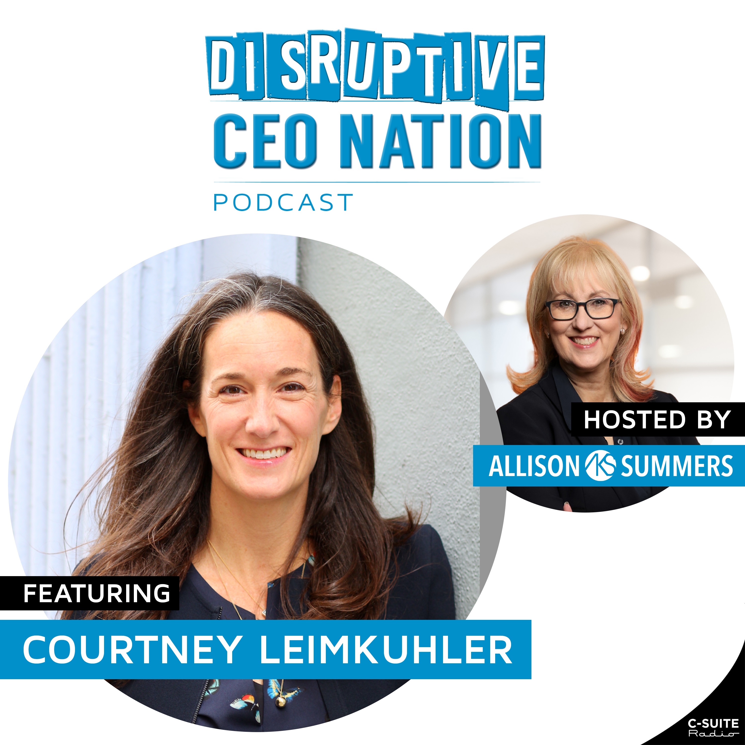 Episode 238: Business for the Changing Social Fabric with Courtney Leimkuhler, Co-Founder ...