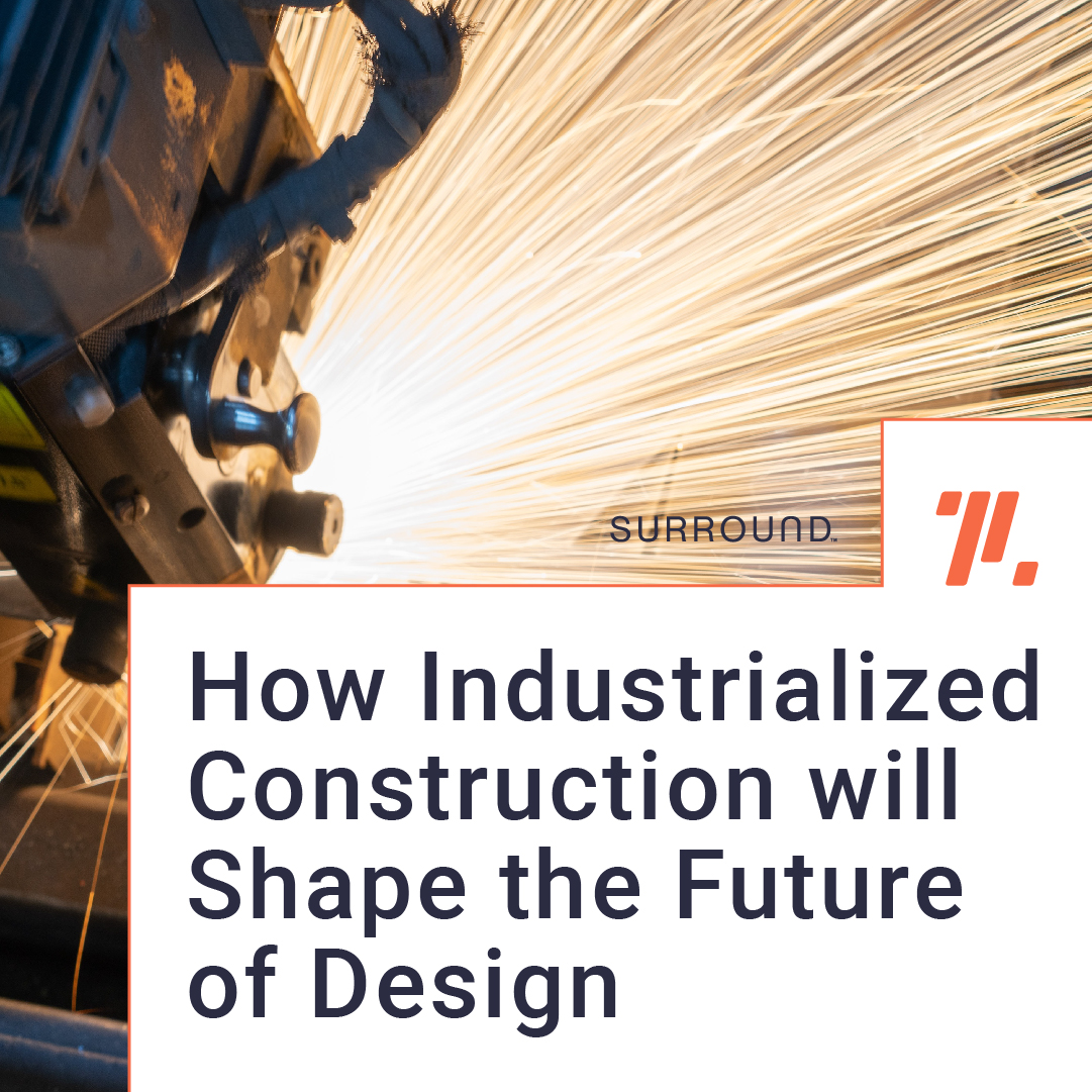 How Industrialized Construction Will Shape the Future of Design – The ...