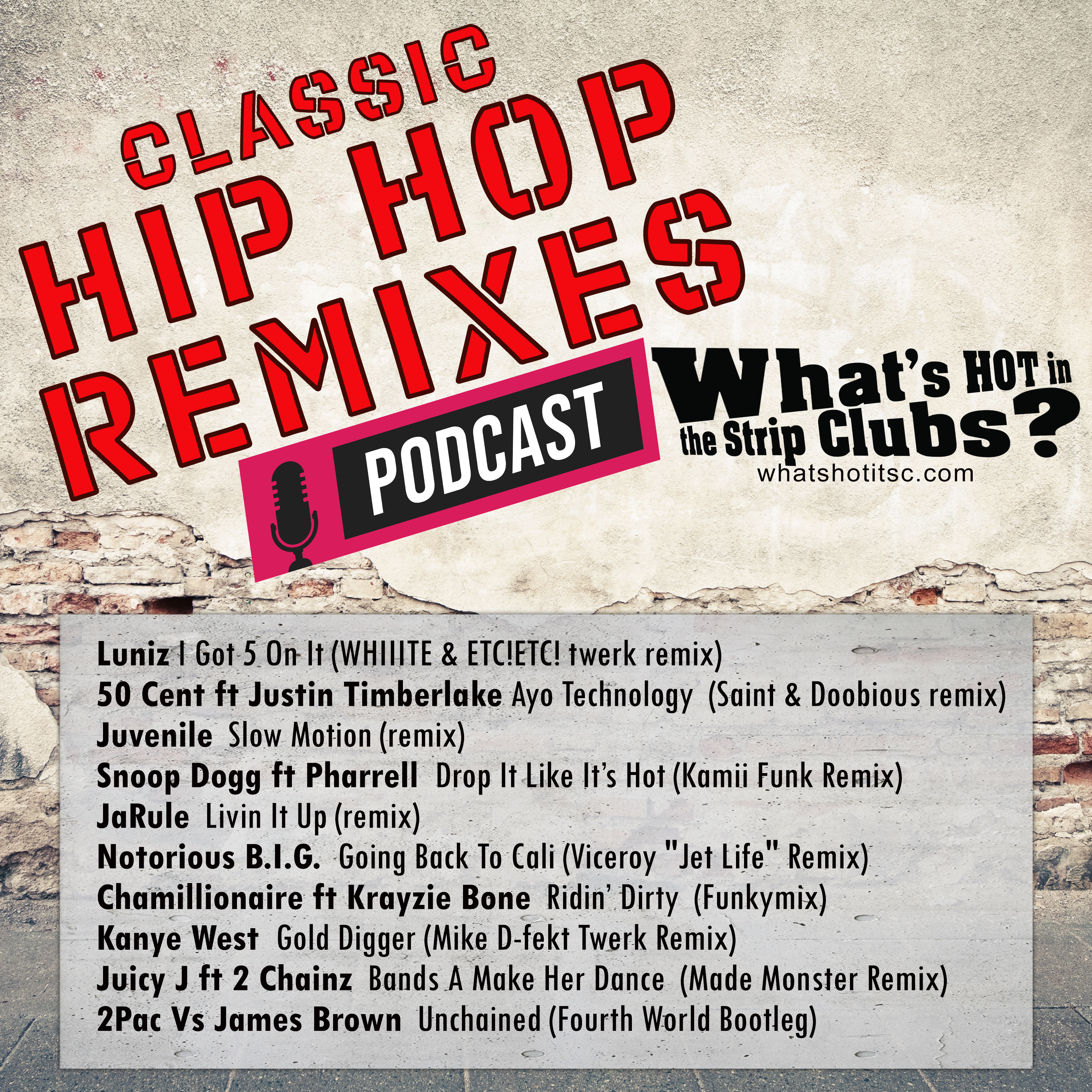 Classic HIP-HOP Remixes vol 1 – What's HOT in the Strip Clubs ...